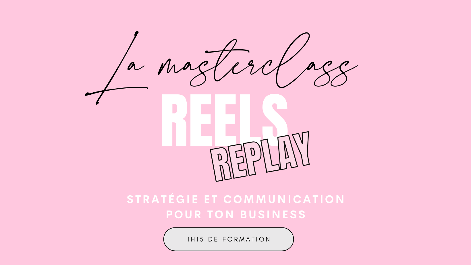 REPLAY MASTERCLASS REELS